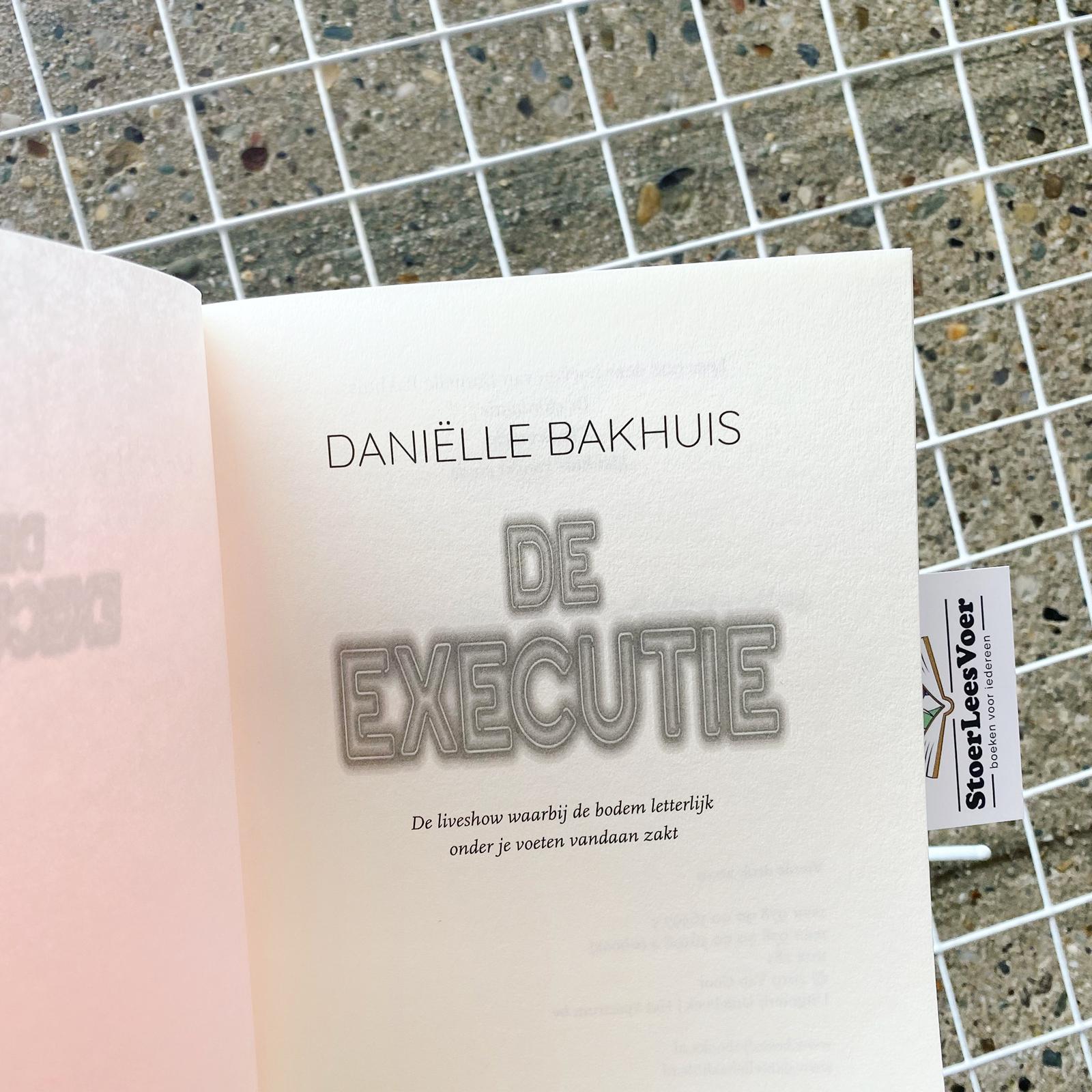 De executie - Daniëlle Bakhuis | Dystopie spannend | StoerLeesVoer