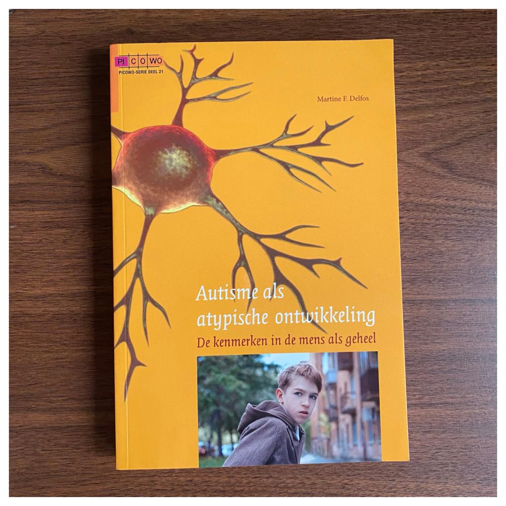 Autisme als atypische ontwikkeling - Martine F. Delfos | StoerLeesVoer