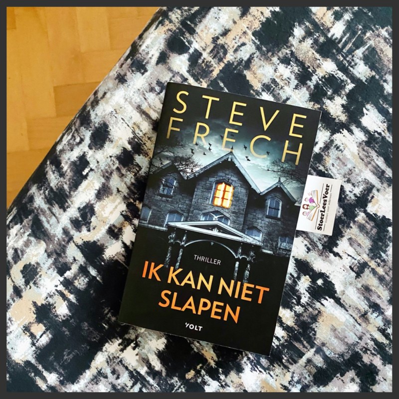 Ik kan niet slapen - Steve Frech | Thriller | StoerLeesVoer Ik kan niet slapen - Steve Frech | Thriller | StoerLeesVoer