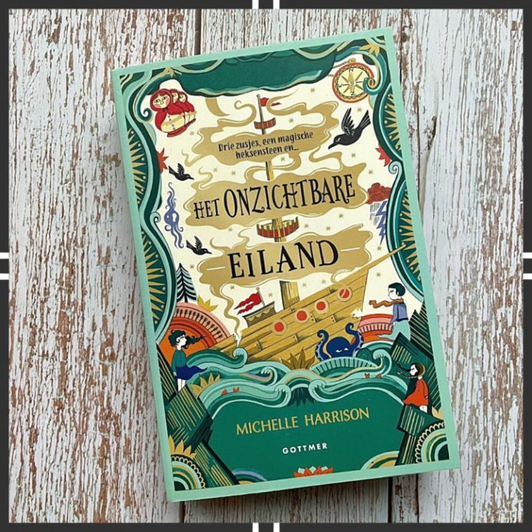 Het onzichtbare eiland - Michelle Harrison | Deel 2 | StoerLeesVoer