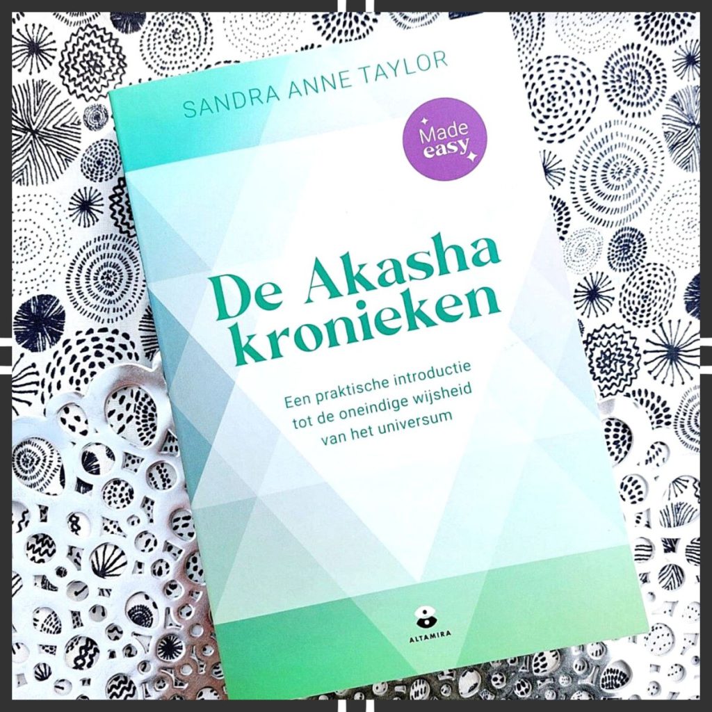 De Akasha Kronieken - Sandra Anne Taylor | StoerLeesVoer
