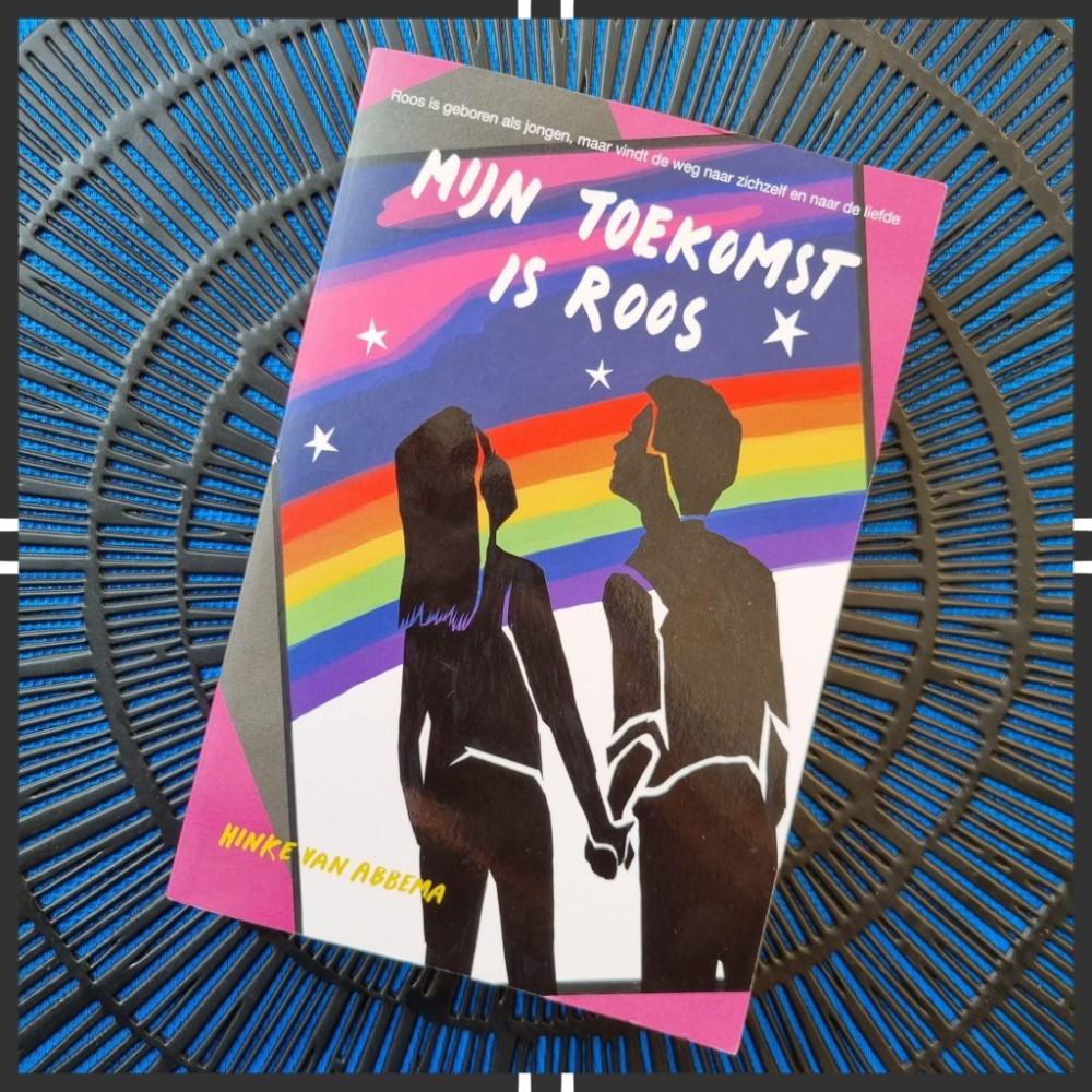 Mijn toekomst is Roos - Hinke van Abbema | YA | StoerLeesVoer