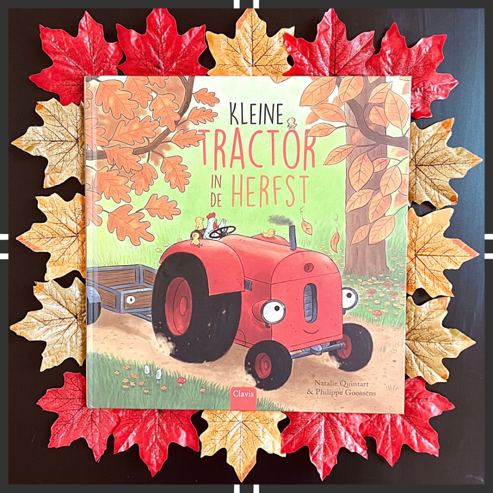 Kleine Tractor in de herfst - Natalie Quintart | StoerLeesVoer