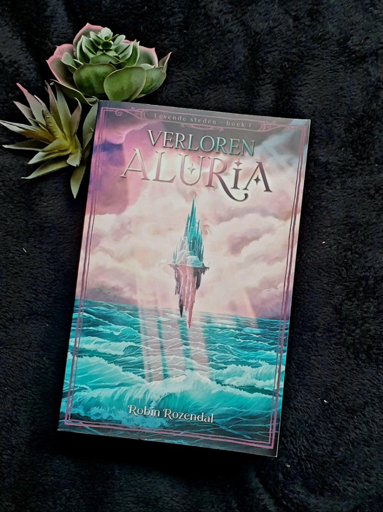 Verloren Aluria - Rozendal | Levende Steden 1 | StoerLeesVoer