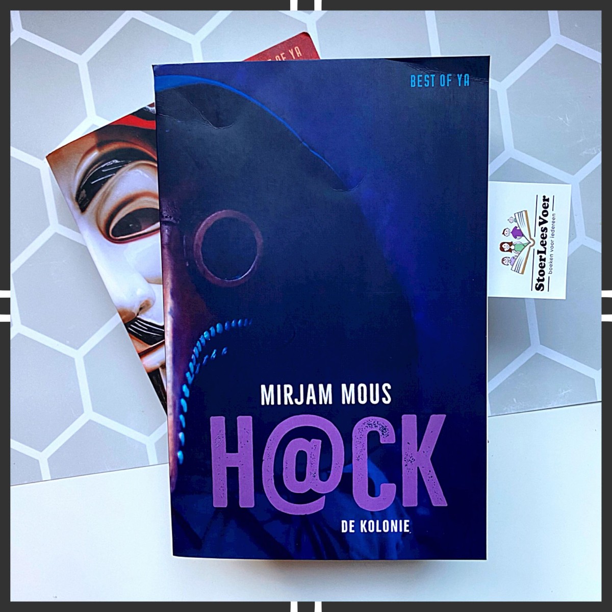 Hack De kolonie - Mirjam Mous | Deel 2 | YA | StoerLeesVoer